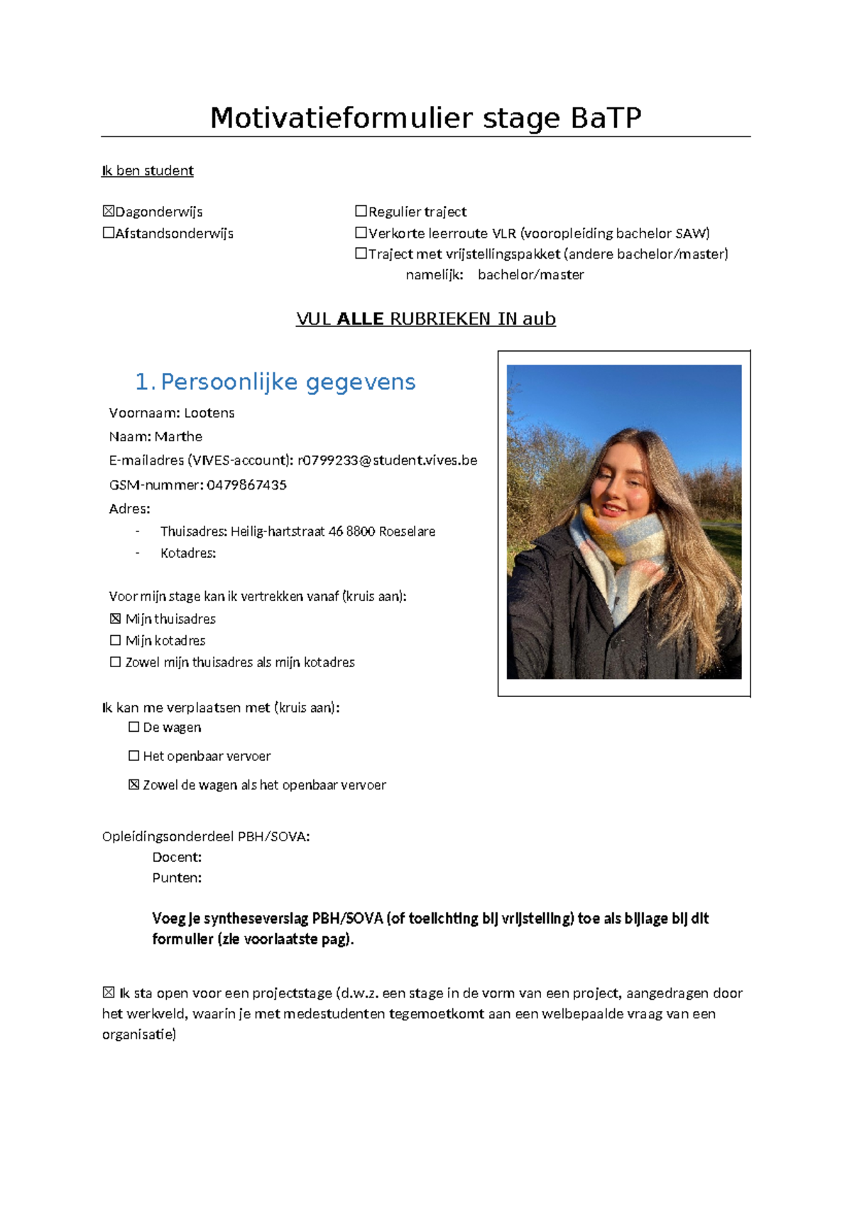 Motivatieformulier stage - Persoonlijke gegevens Voornaam: Lootens Naam ...
