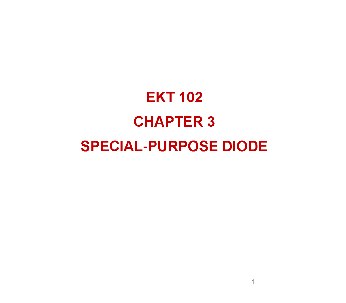 314009754 Special Purpose Diode Notes - EKT 102 CHAPTER 3 SPECIAL ...