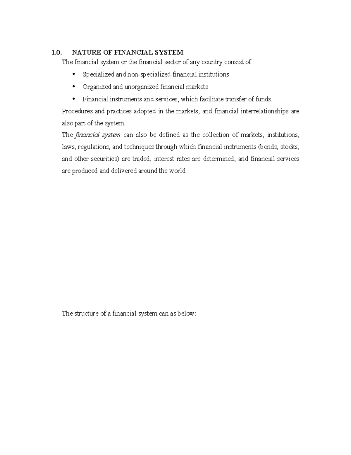 Nature OF Financial System - 1. NATURE OF FINANCIAL SYSTEM The ...