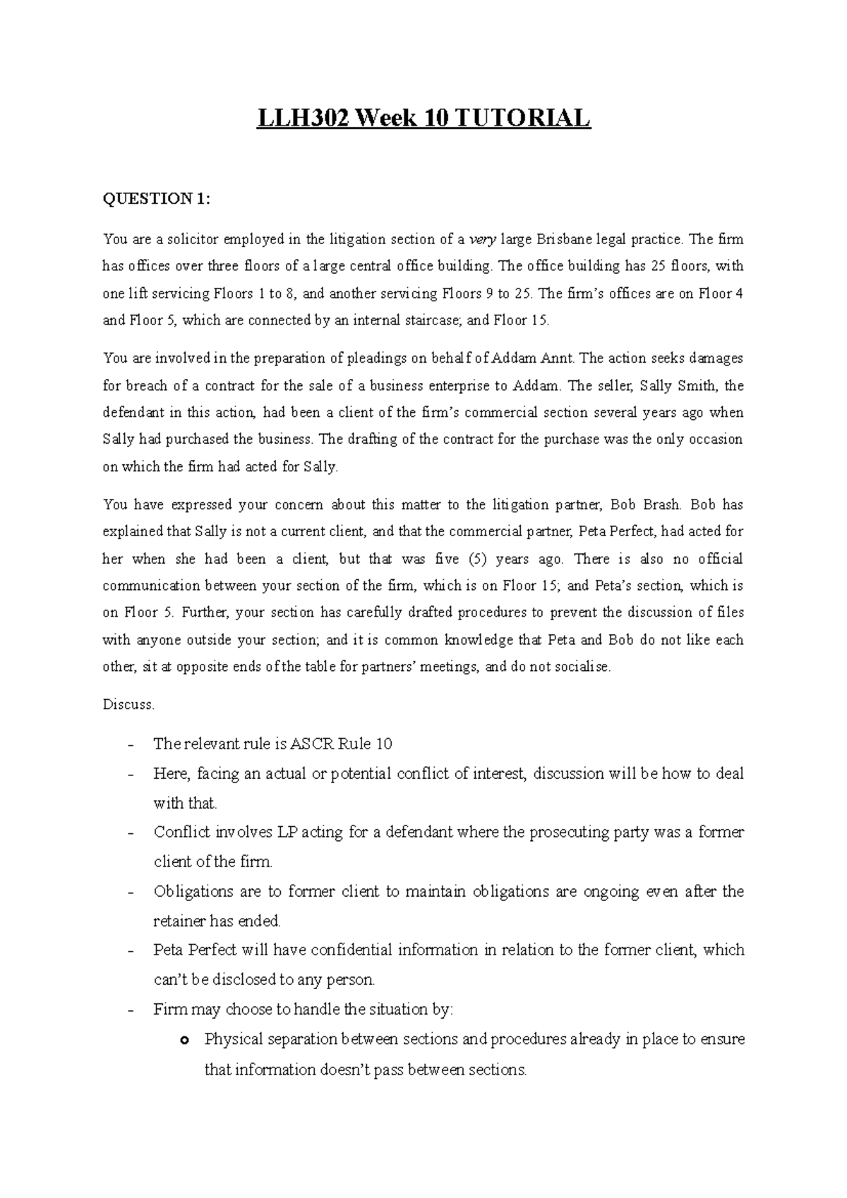 LLH302 W10 Tutorial - LLH302 Week 10 TUTORIAL QUESTION 1: You are a solicitor employed in the ...