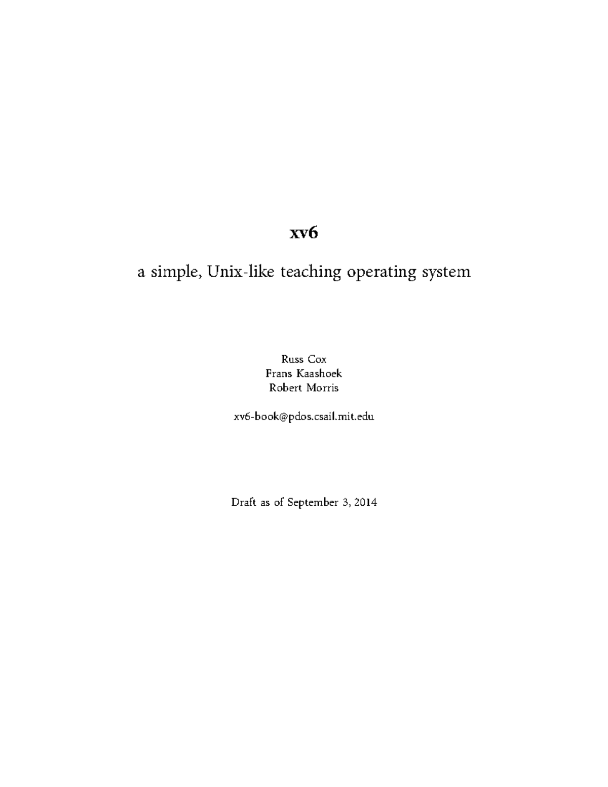 Xv6 - xv a simple, Unix-like teaching operating system Russ Cox Frans ...