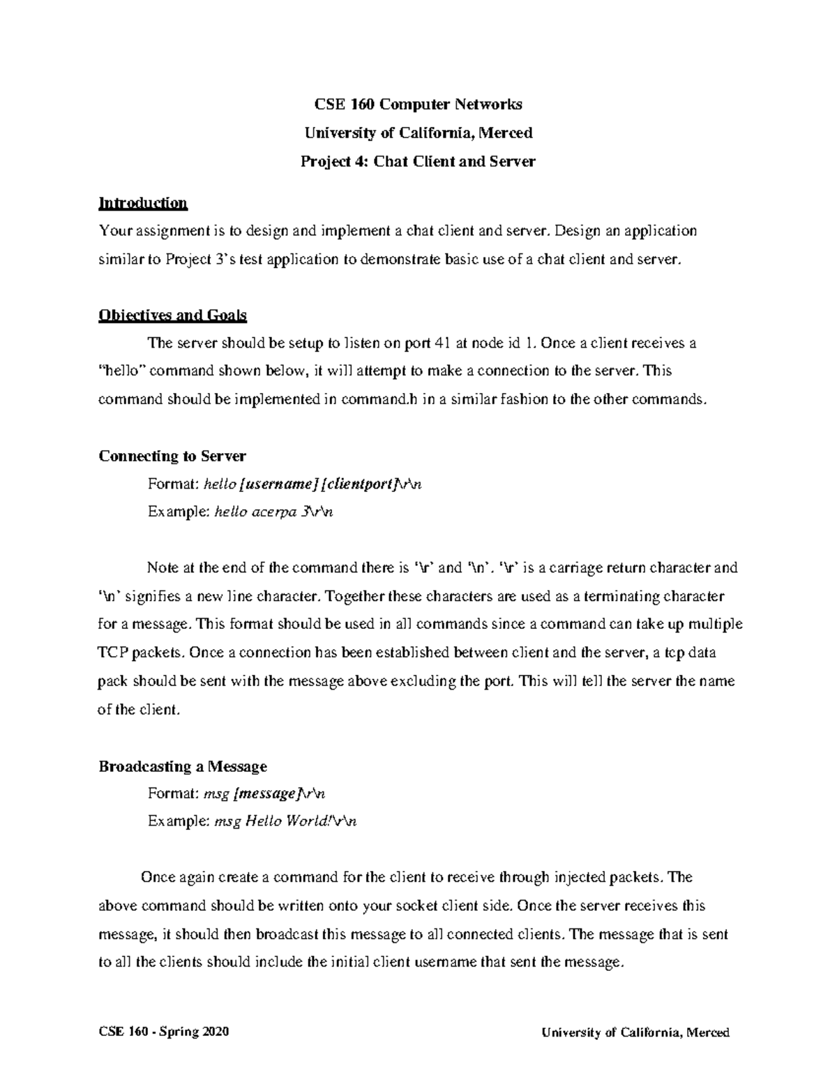 Project 4 Chat Client And Server Cse 160 Spring 2020 University Of California Merced Cse
