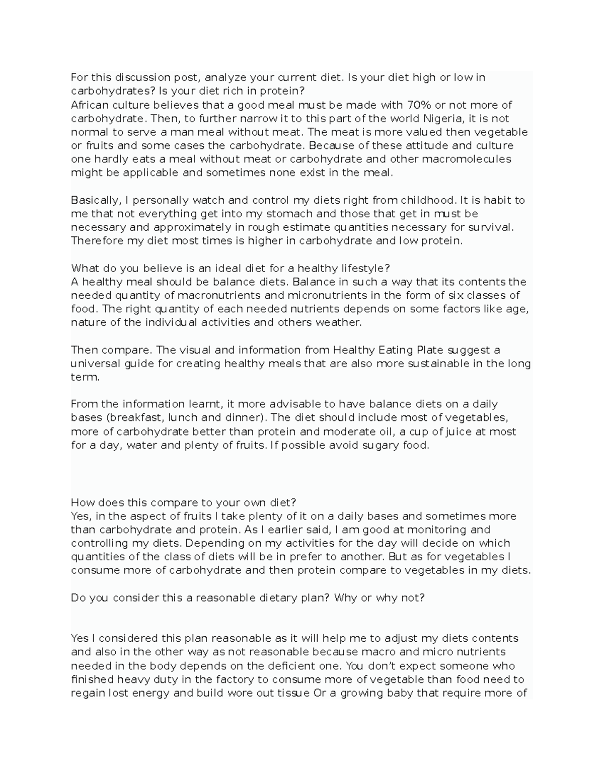 Current DIET - For this discussion post, analyze your current diet. Is ...