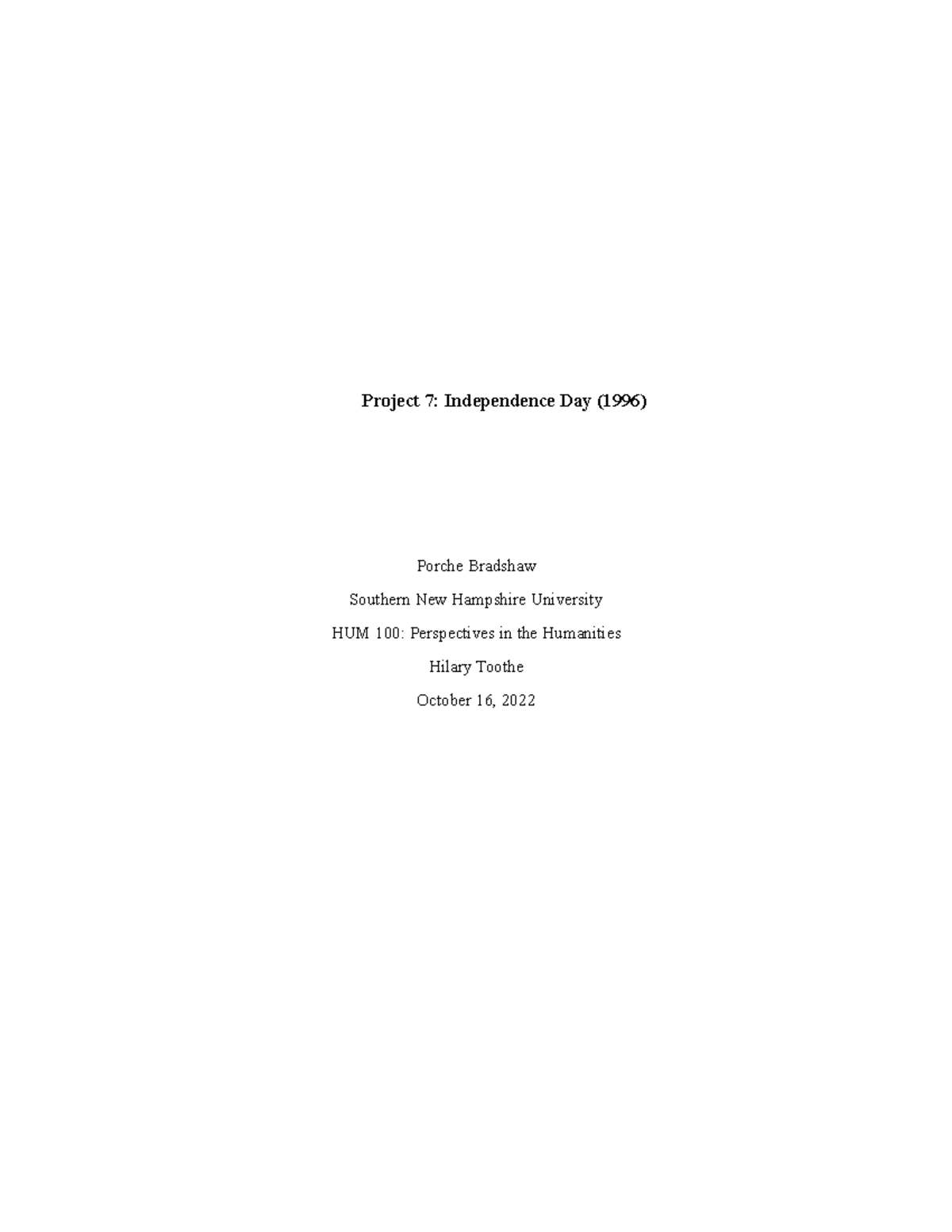 Week 7 final project hum 100 - Project 7: Independence Day (1996 ...