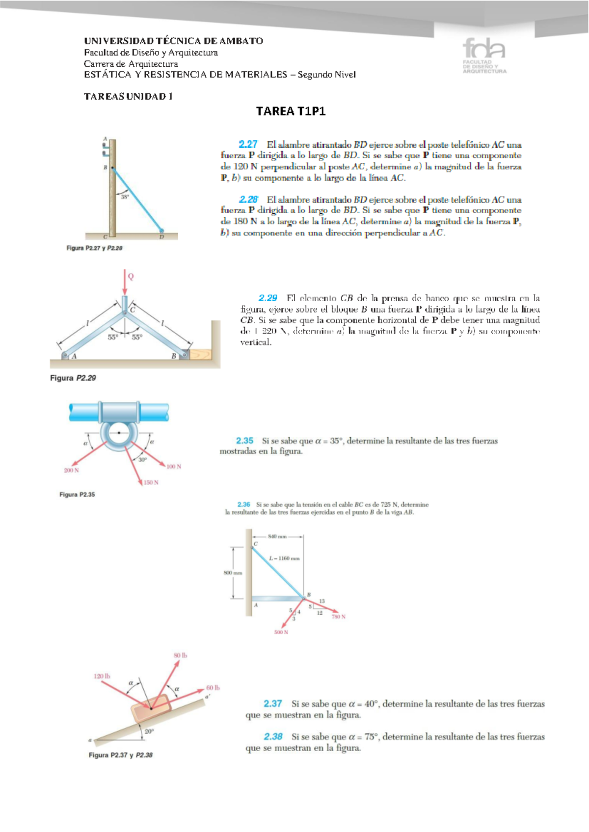 T1P1 - ejercicios - Estatica - TAREAS UNIDAD 1 TAREA T1P UNIVERSIDAD TÉCNICA DE AMBATO Facultad ...