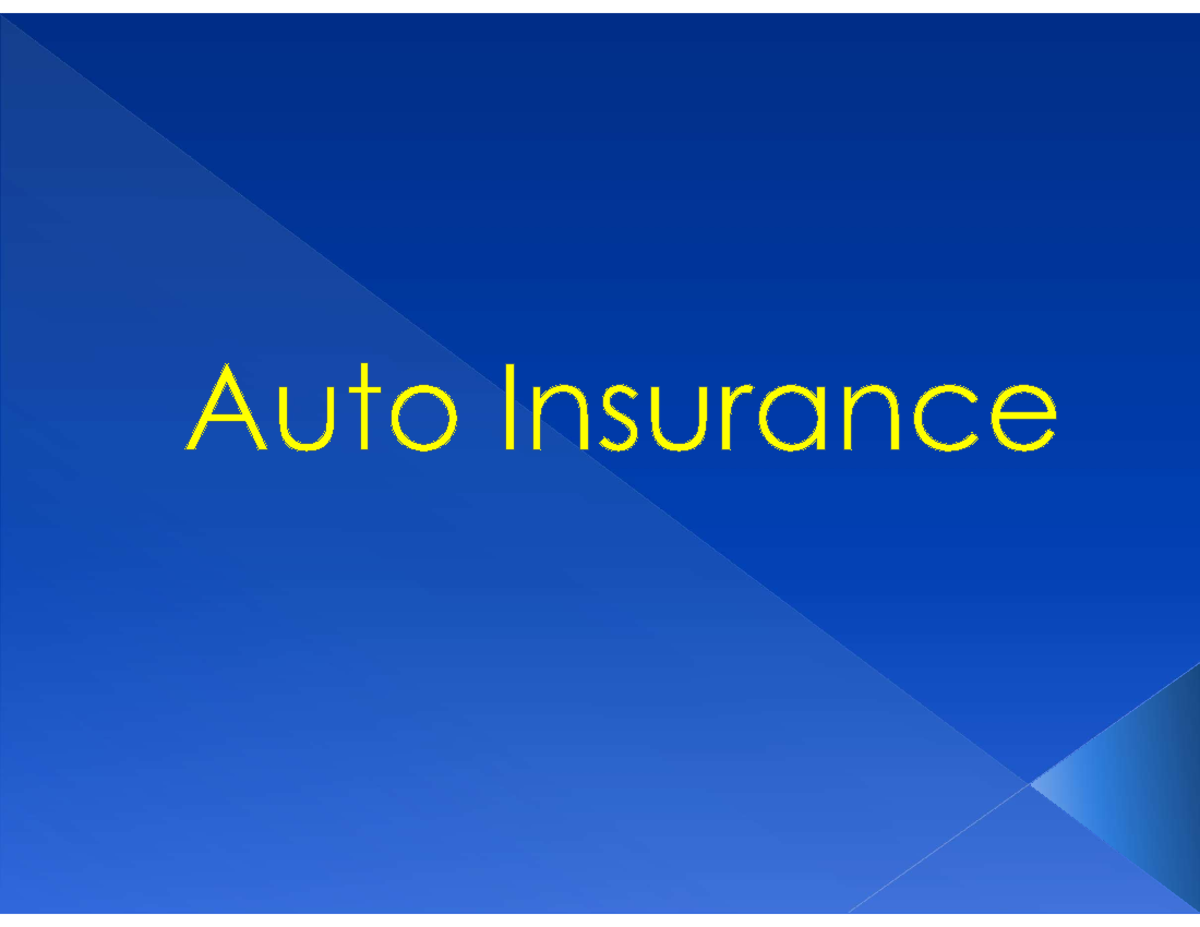 Auto Insurance - The automobile insurance is mandatory. Every vehicle ...