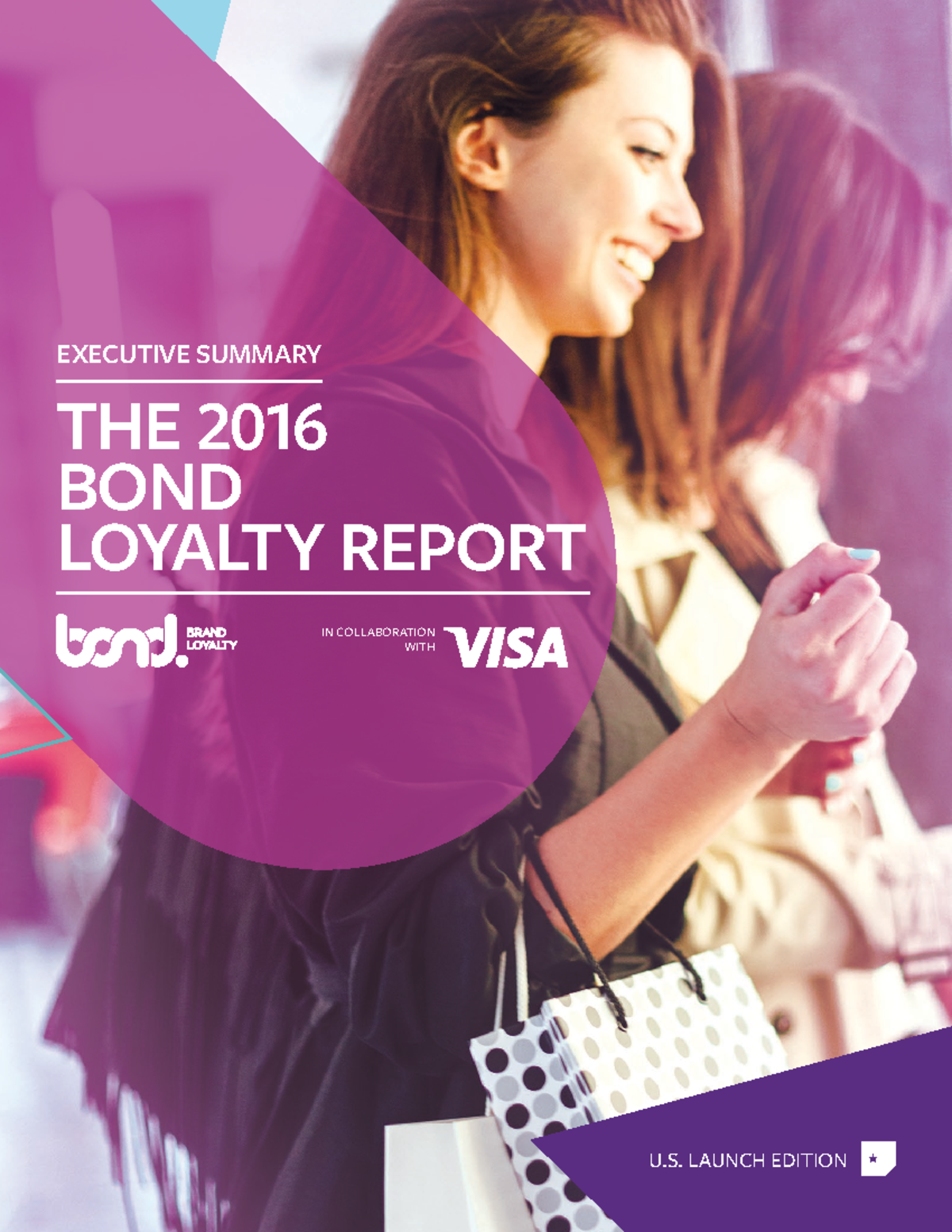 2016 Bond Loyalty Report Executive Summary US Launch Edition ...
