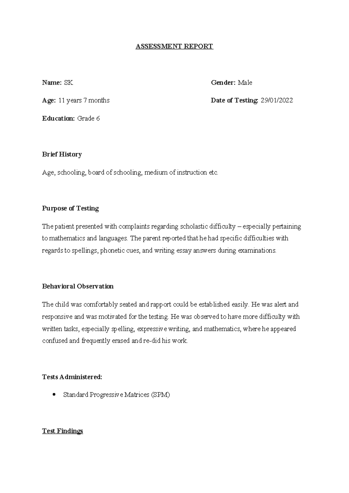 SPM Report (Sample) - nil - ASSESSMENT REPORT Name: SK Gender: Male Age ...