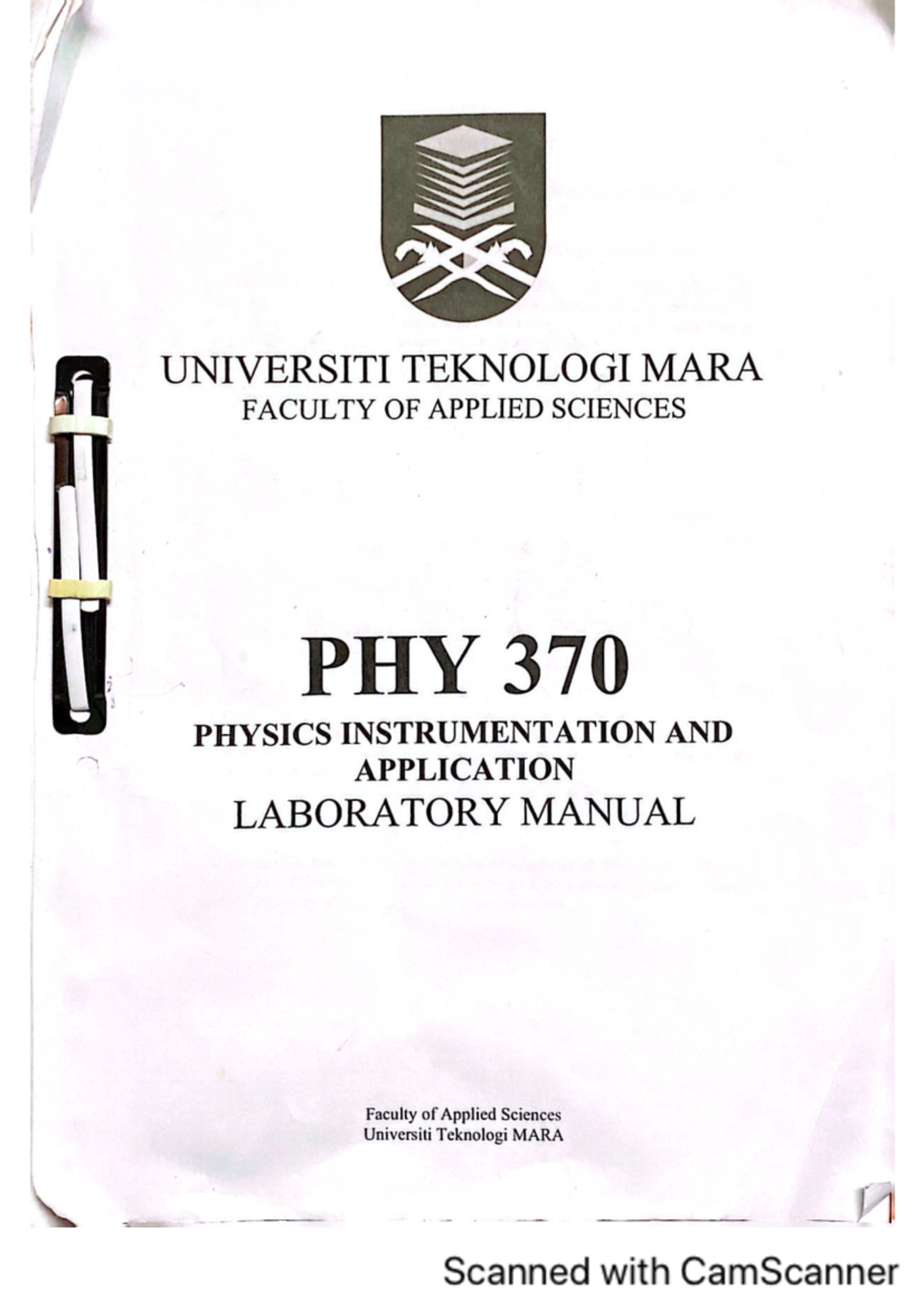 Lab Manual PHY380 - UNIVERSITI TEKNOLOGI MARA FACULTY OF APPLIED SCIENCES I PHY 370 PHYSICS ...