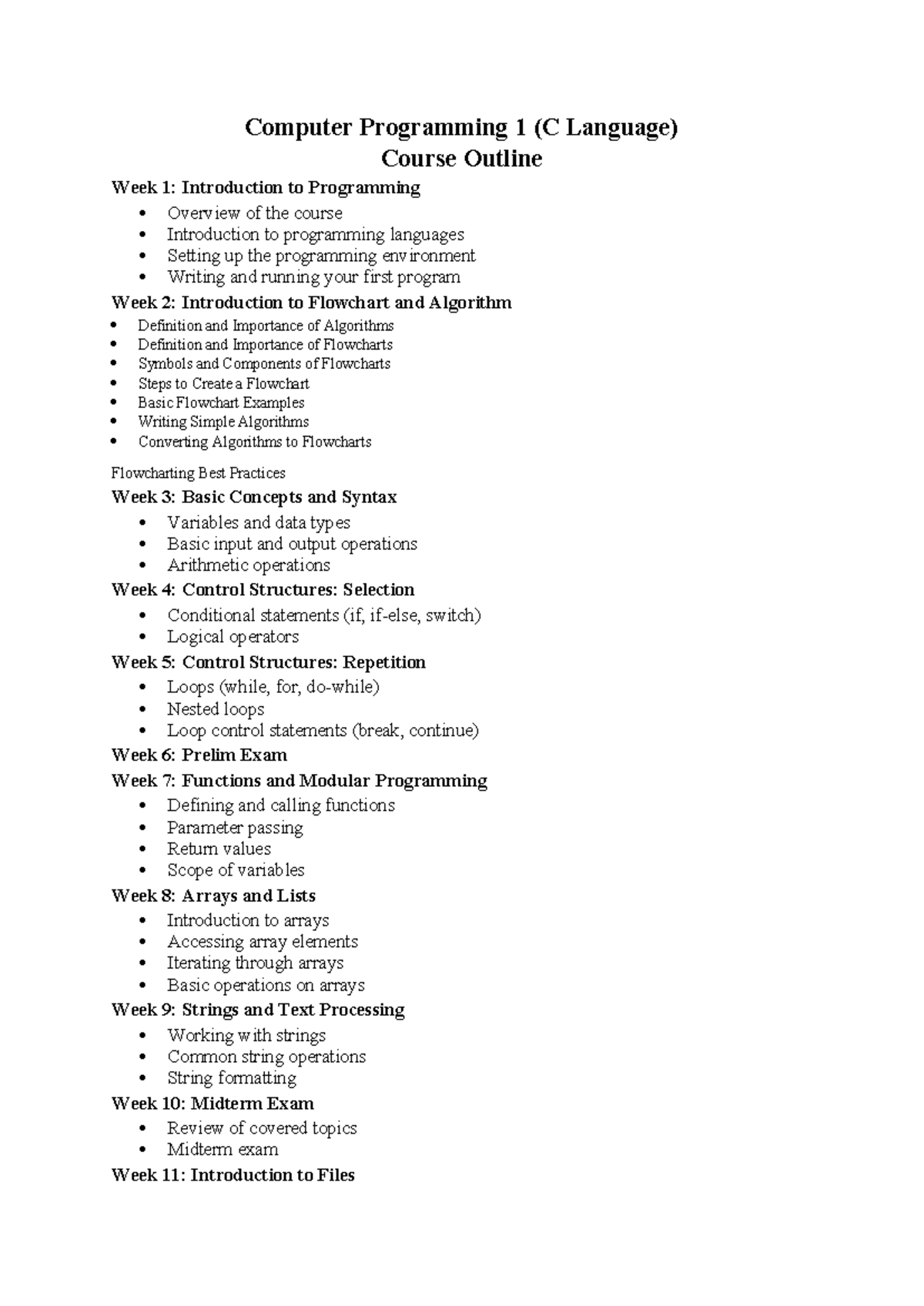 Computer Programming 1 Computer Programming 1 C Language Course Outline Week 1 Introduction 