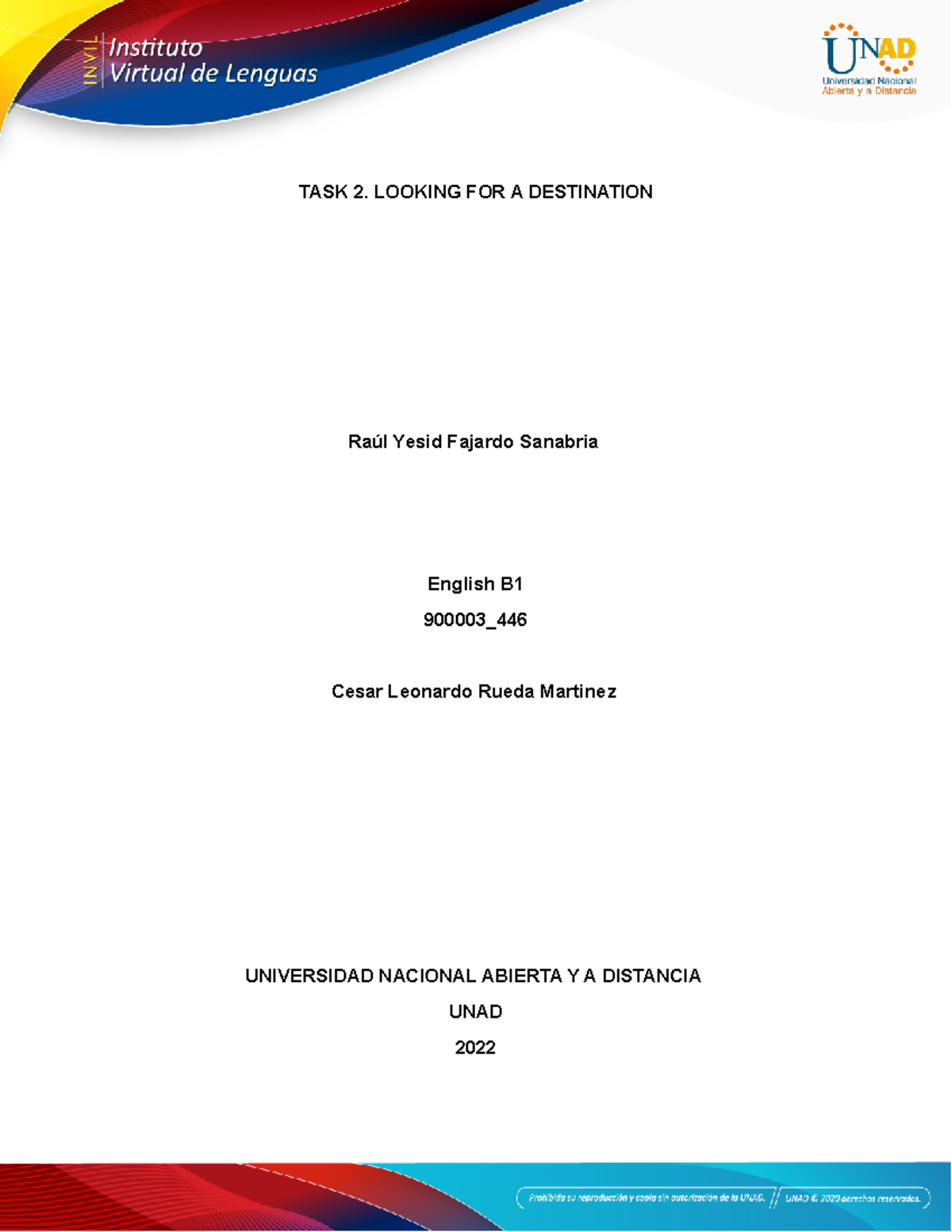 Annex 3 - Template Looking for a destination - TASK 2. LOOKING FOR A ...