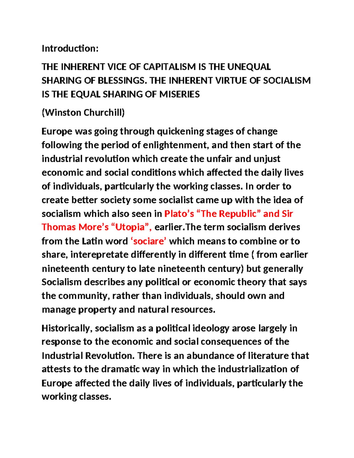 Socialism - Introduction: THE INHERENT VICE OF CAPITALISM IS THE UNEQUAL SHARING OF BLESSINGS ...
