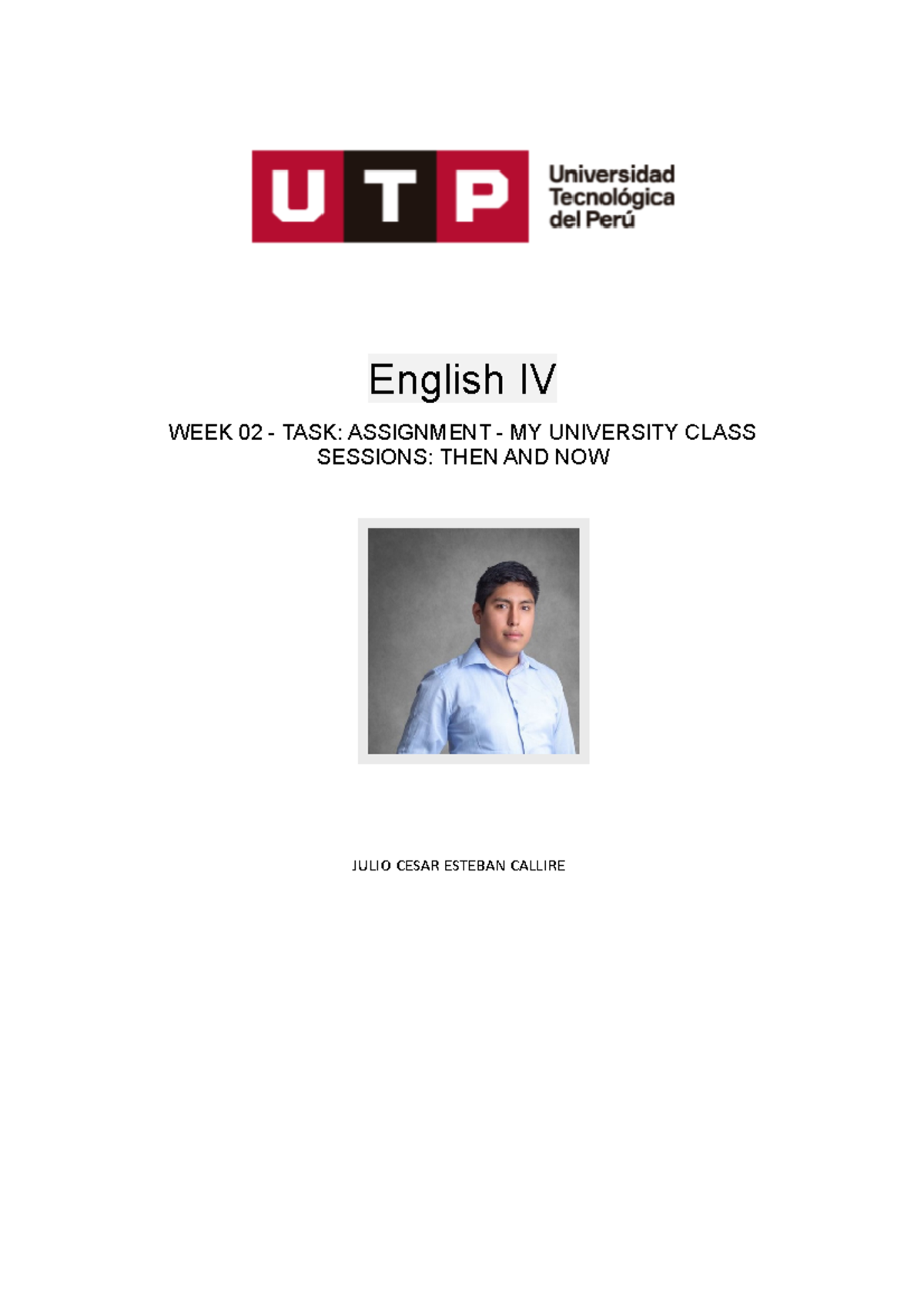 Week 02 Ingles English Iv Week 02 Task Assignment My University Class Sessions Then