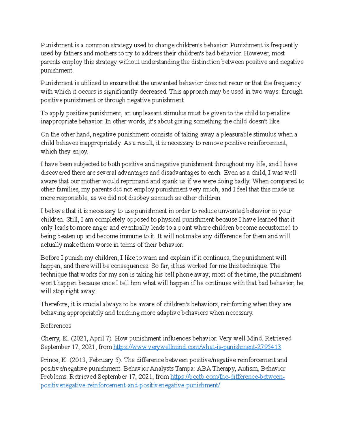 Discussion Forum Unit 3 - Punishment is a common strategy used to ...