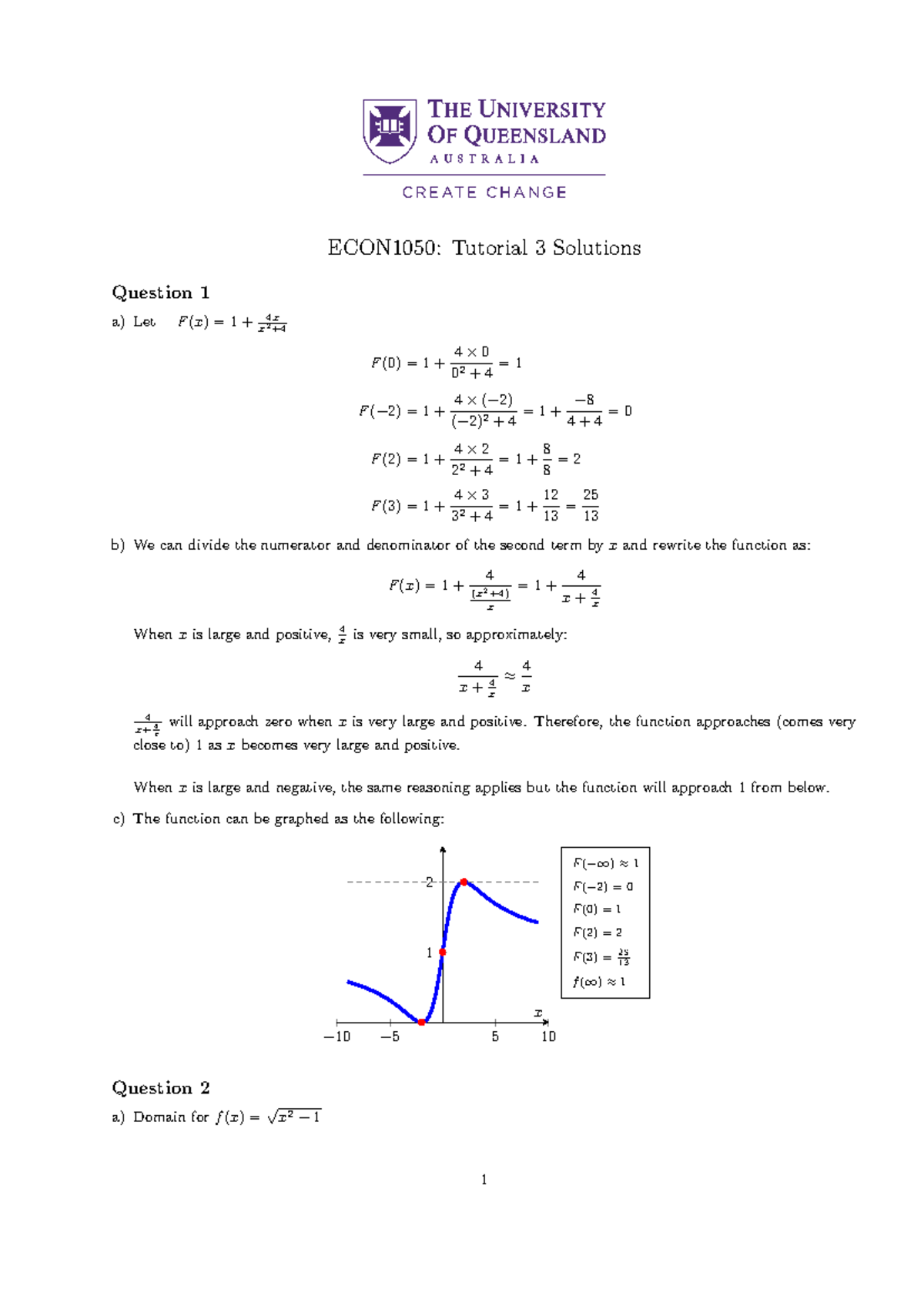 ECON1050 tut 3 Sol - math - ECON1050: Tutorial 3 Solutions Question 1 a) Let F (x) = 1 + x 24 x+ ...