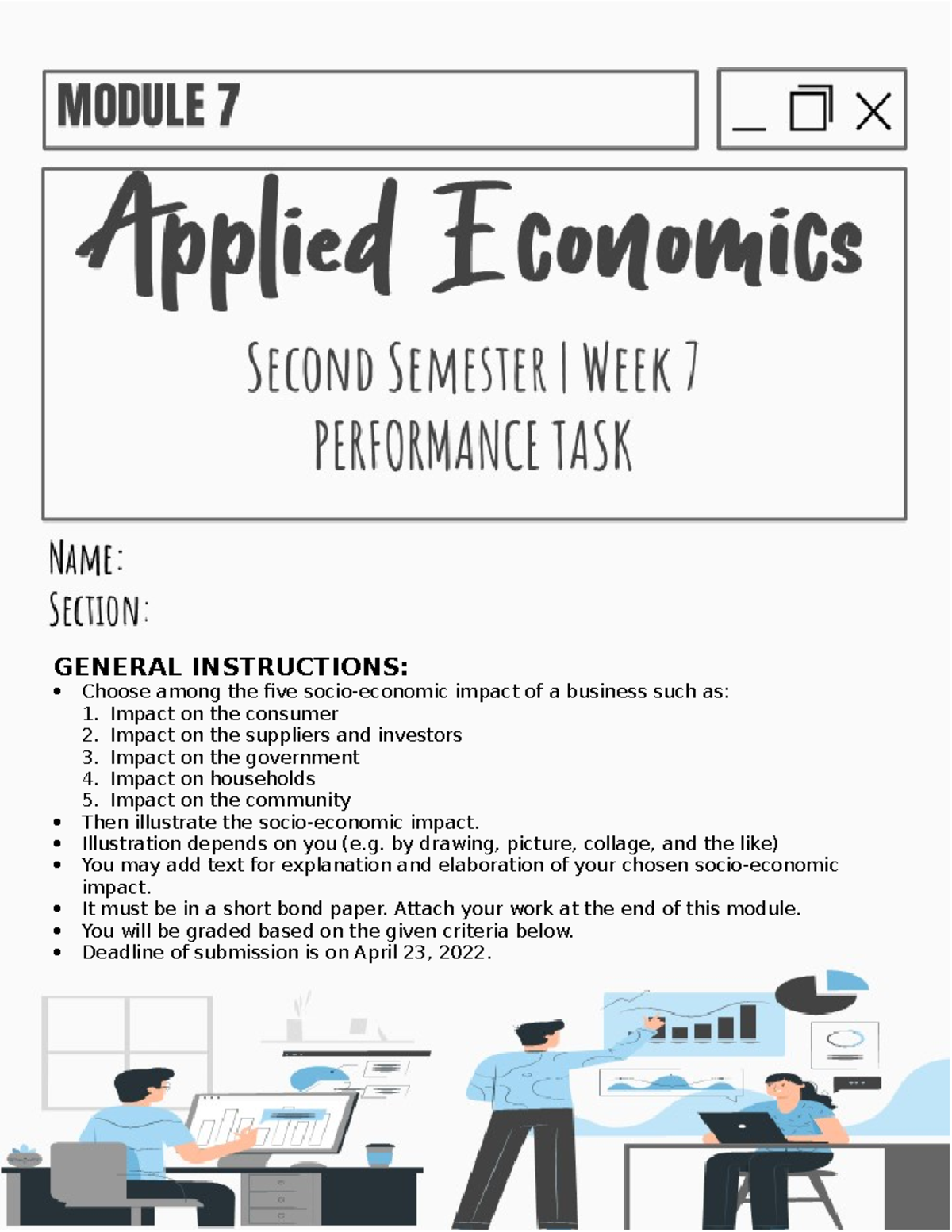 Applied ECO Week 7 - GENERAL INSTRUCTIONS: Choose among the five socio ...