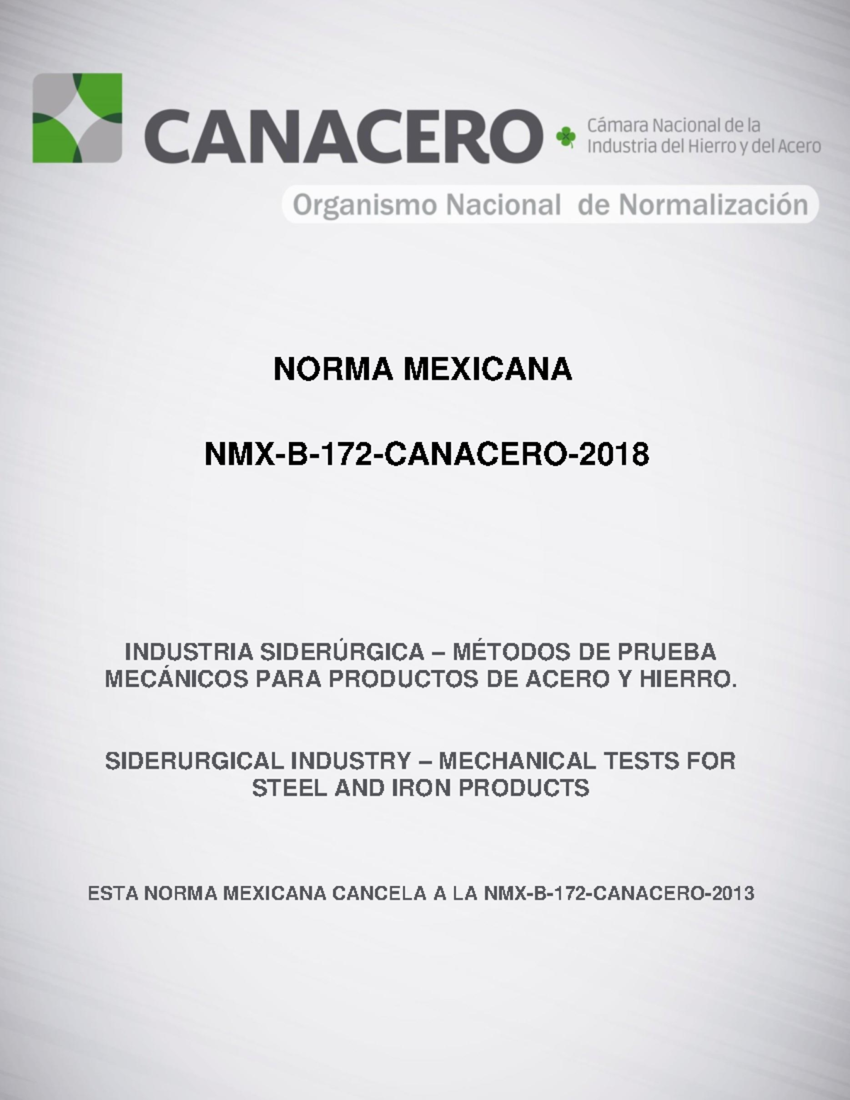 Vsip - Revisión de normativa - NORMA MEXICANA NMX-B- 172 - CANACERO- 2018 INDUSTRIA SIDERÚRGICA ...