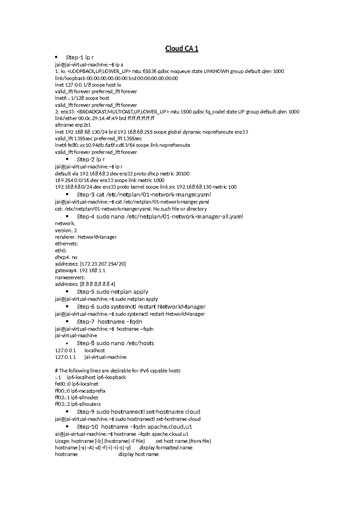 Cloud CA - 0.0/8 scope host lo valid_lft forever preferred_lft forever inet6 ::1/128 scope host ...