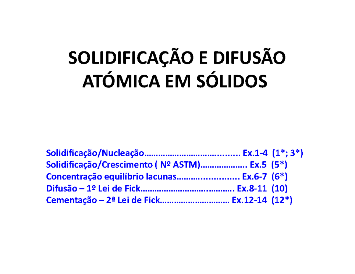 Solidificação E Difusão - SOLIDIFICAÇÃO E DIFUSÃO ATÓMICA EM SÓLIDOS ...