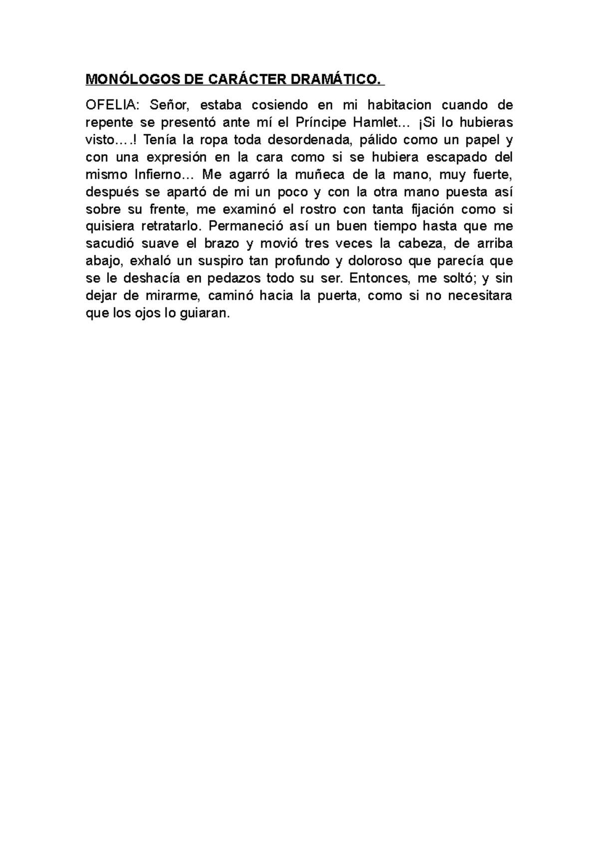 Monologos Tercer AÑO - hola - MONÓLOGOS DE CARÁCTER DRAMÁTICO. OFELIA ...
