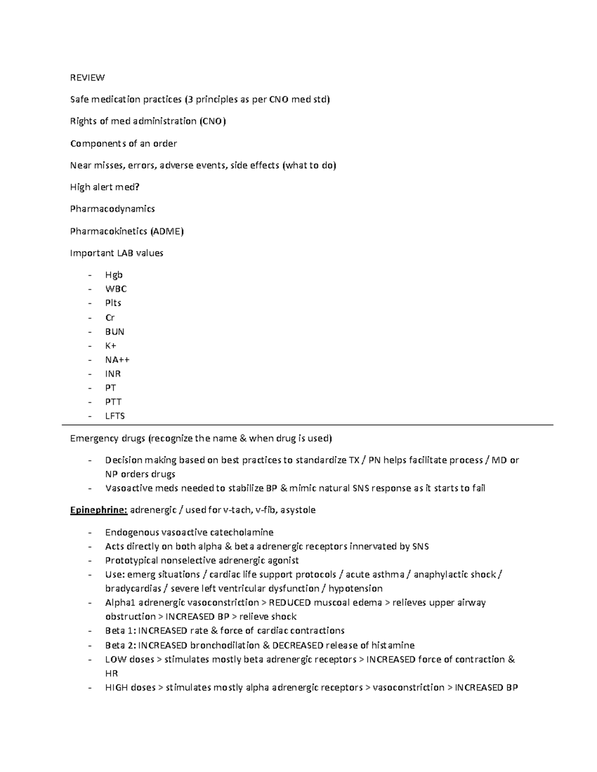 Emerg Notes - REVIEW Safe medication practices (3 principles as per CNO ...