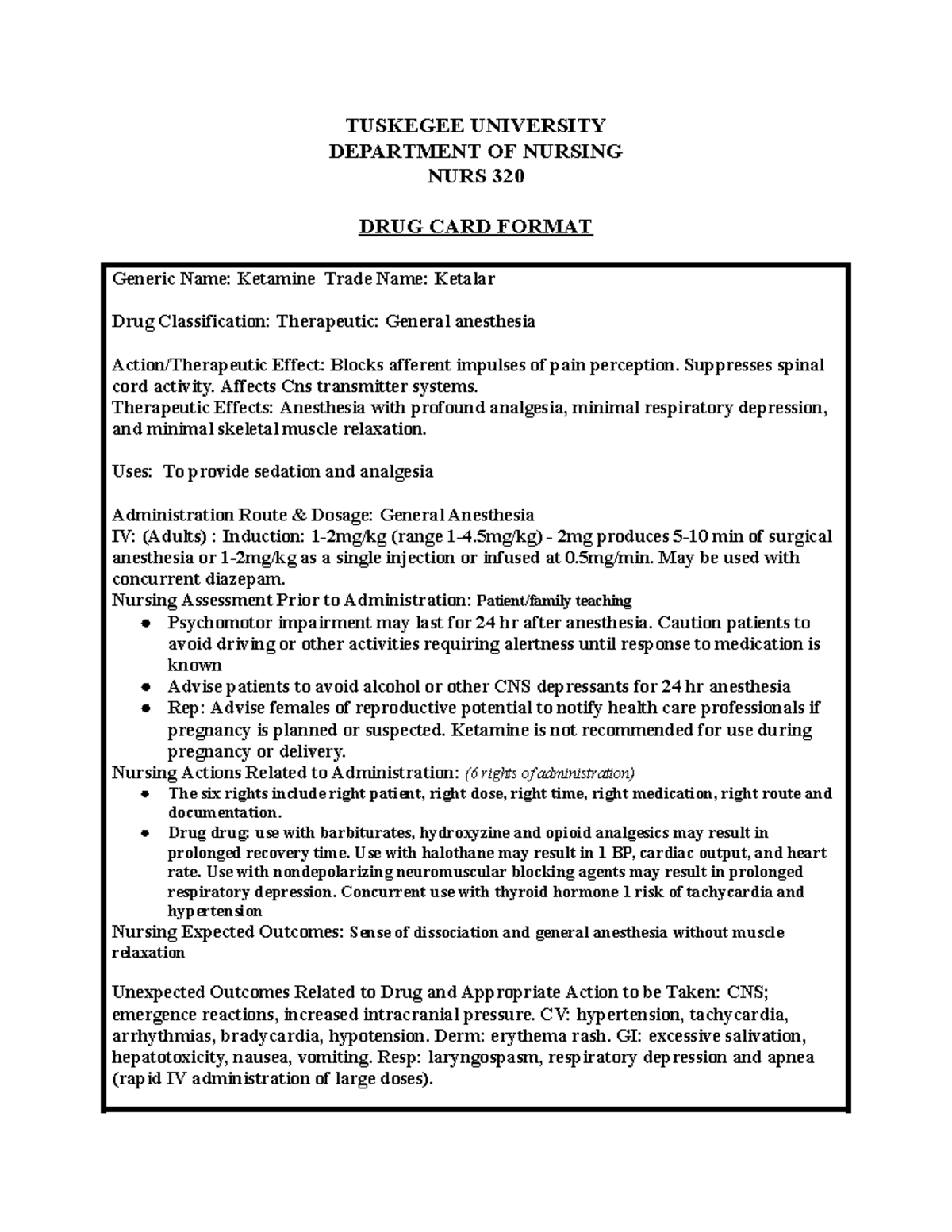 Drug card ketamine - n/a - TUSKEGEE UNIVERSITY DEPARTMENT OF NURSING ...