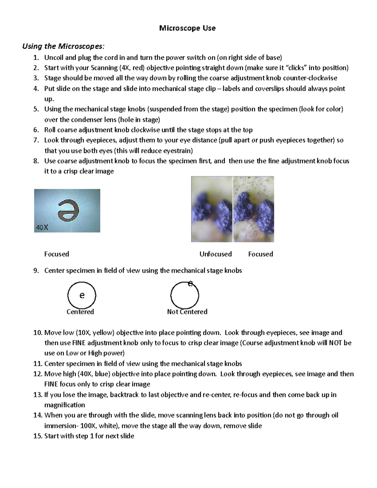 Microscope Use - Microscope Use Using the Microscopes: Uncoil and plug ...