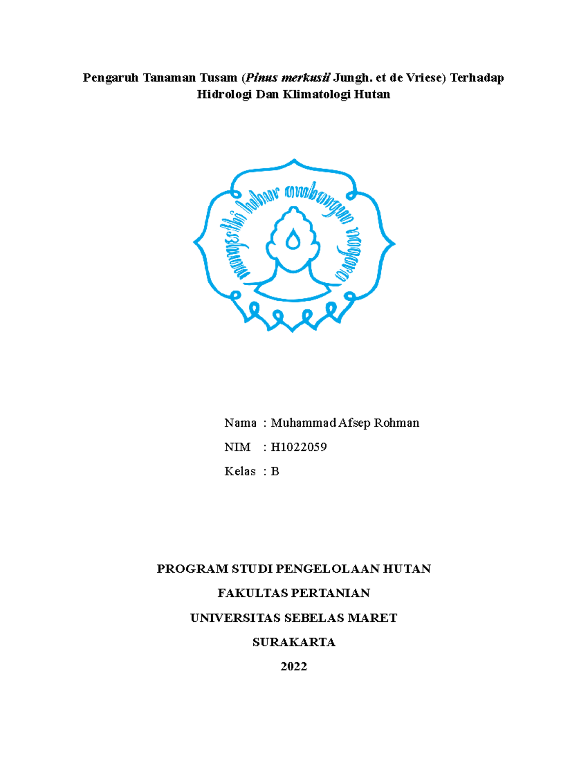 Pengaruh Tanaman Tusam Dalam Siklus Hidrologi - Pengaruh Tanaman Tusam ...