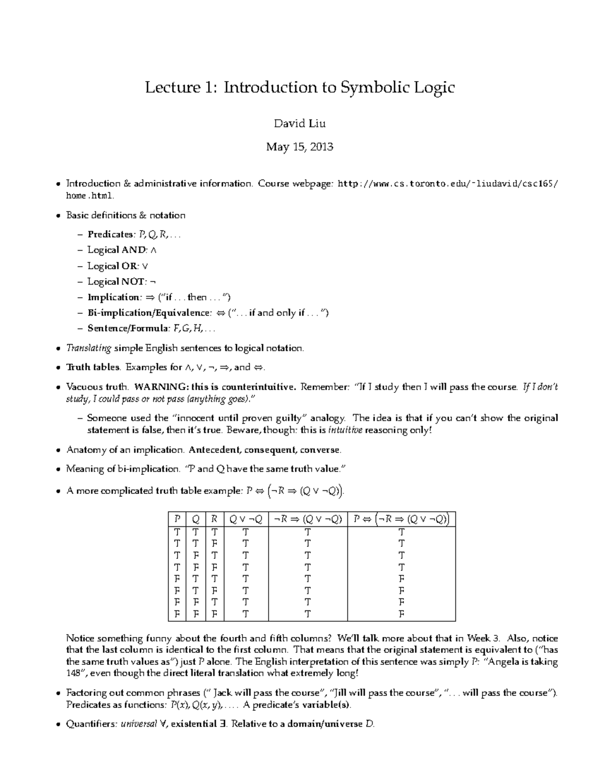 Lec1 - Lecture 1: Introduction to Symbolic Logic David Liu May 15, 2013 ...