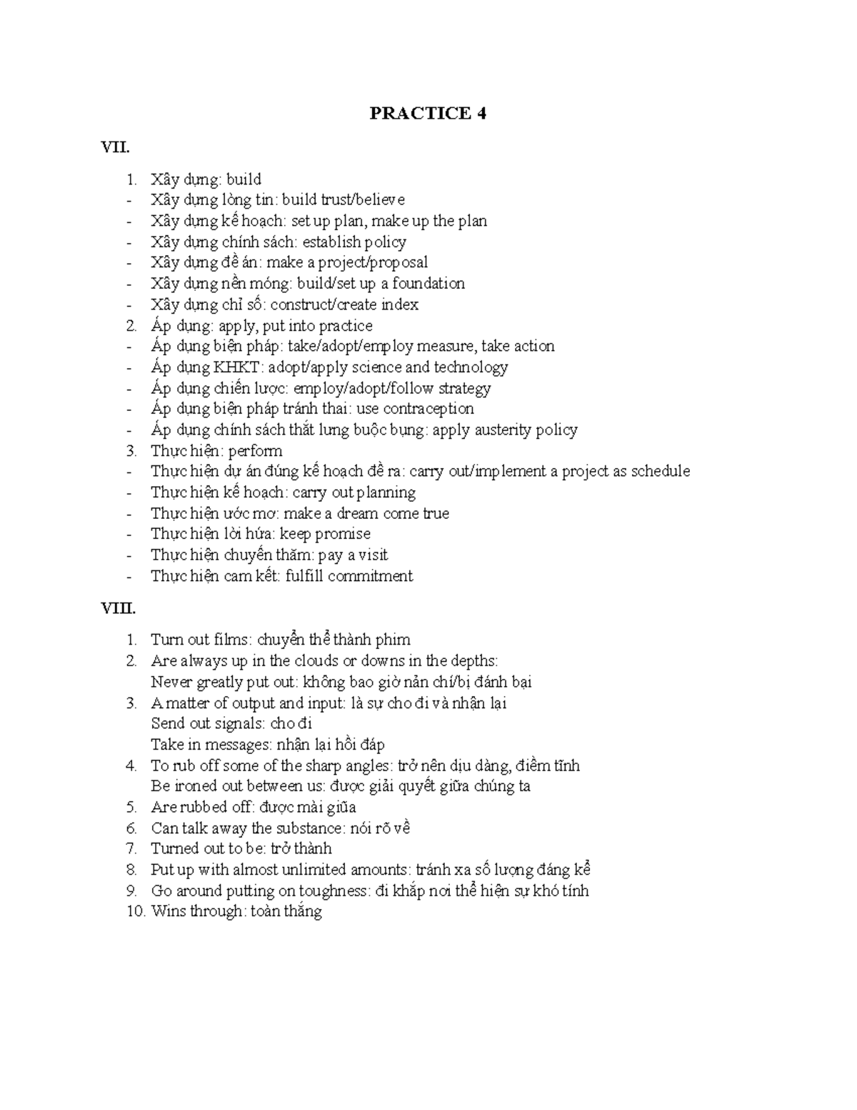 Practice 4 - Btvn - PRACTICE 4 VII. Xây dựng: build Xây dựng lòng tin: build trust/believe Xây ...