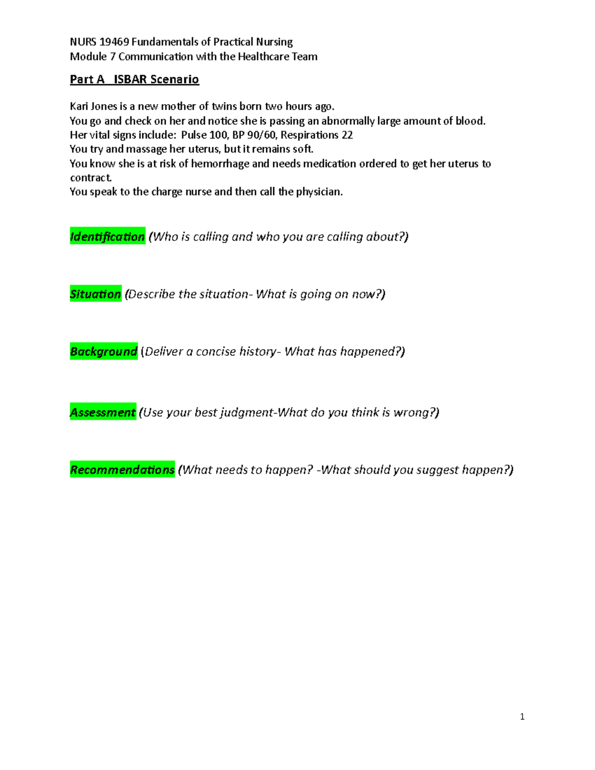 Module 7 Isbar and Shift Report Exercise 2020 - NURS 19469 Fundamentals ...