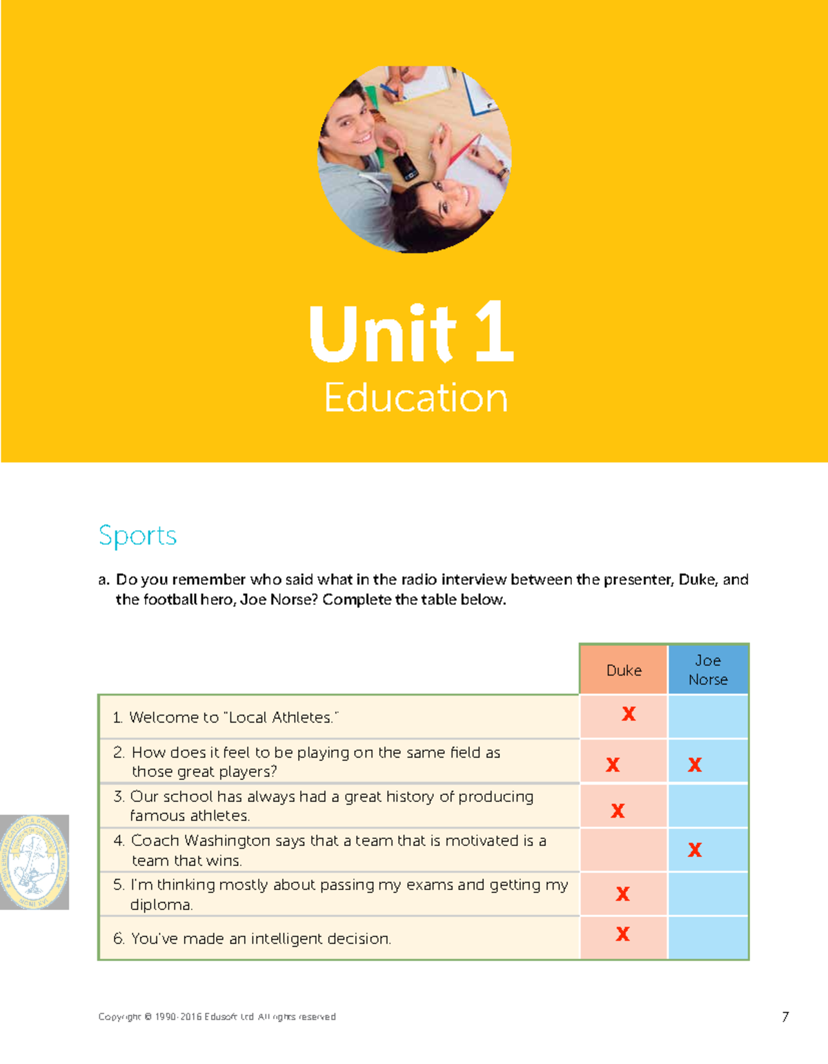 Education unit 1 - INGLES 3 WORKBOOK INTERMEDIATE 1 - a. Do you ...
