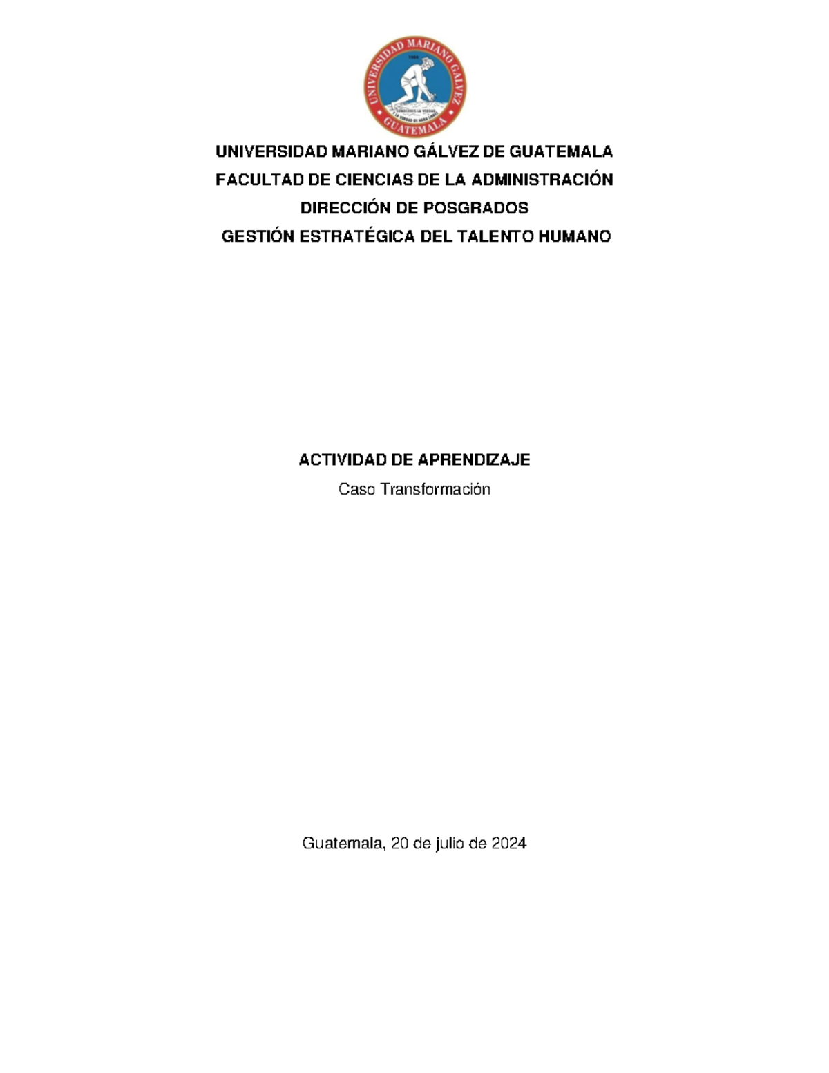 Annotated-TS220Caso C 3%B3n - UNIVERSIDAD MARIANO GÁLVEZ DE GUATEMALA ...