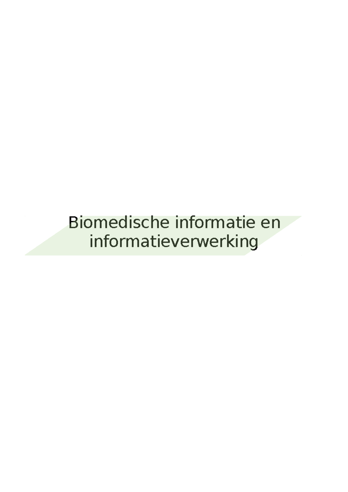 Biomedische informatie en informatieverwerking - Wetenschap en de ...