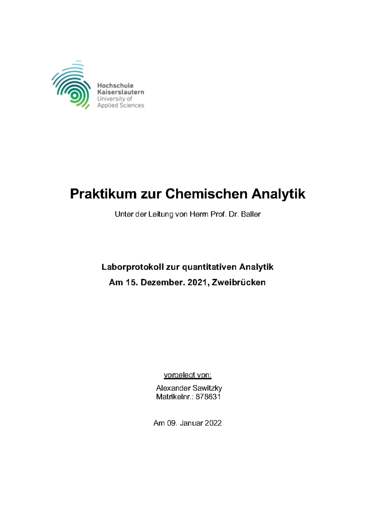 Praktikum zur Chemischen Analytik - Dr. Baller Laborprotokoll zur ...