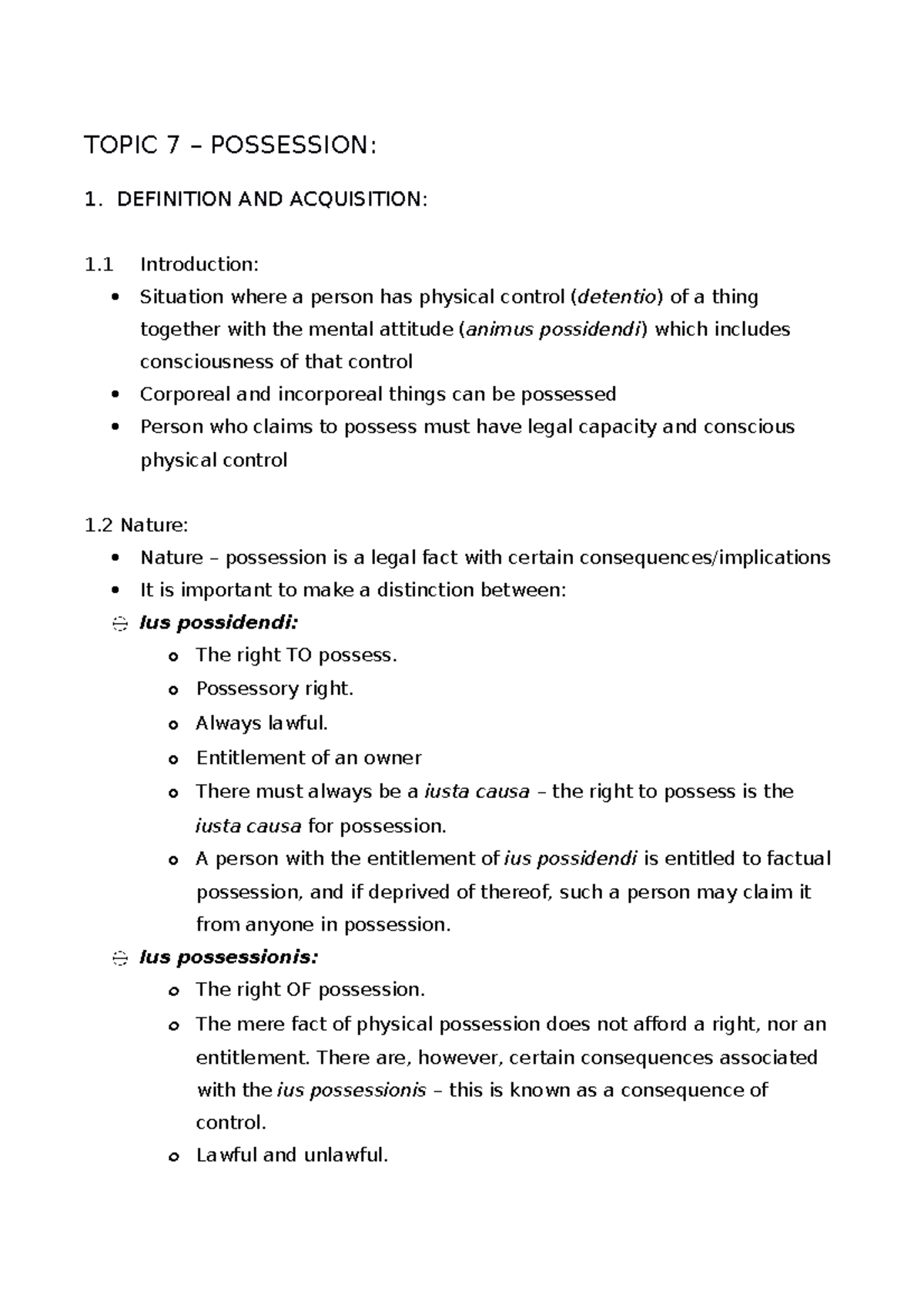 6. Law of Property - Topic 7 - 9 - TOPIC 7 – POSSESSION: 1. DEFINITION ...