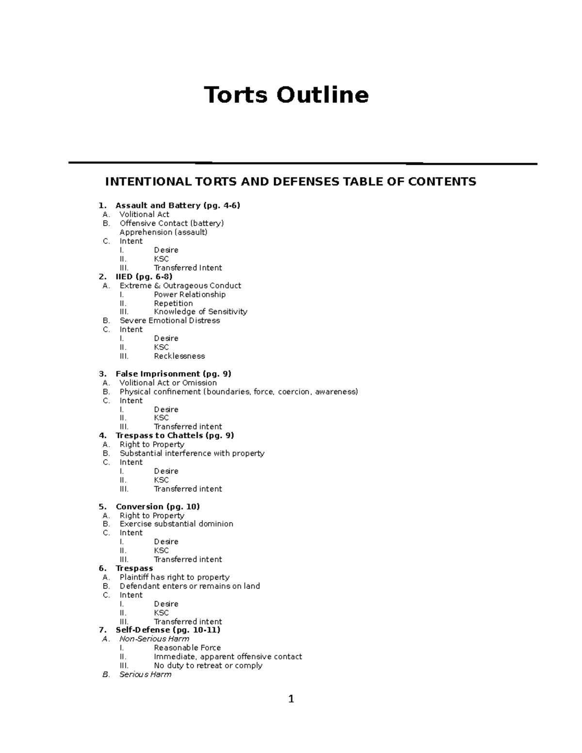 Torts Outline - Torts Outline INTENTIONAL TORTS AND DEFENSES TABLE OF ...