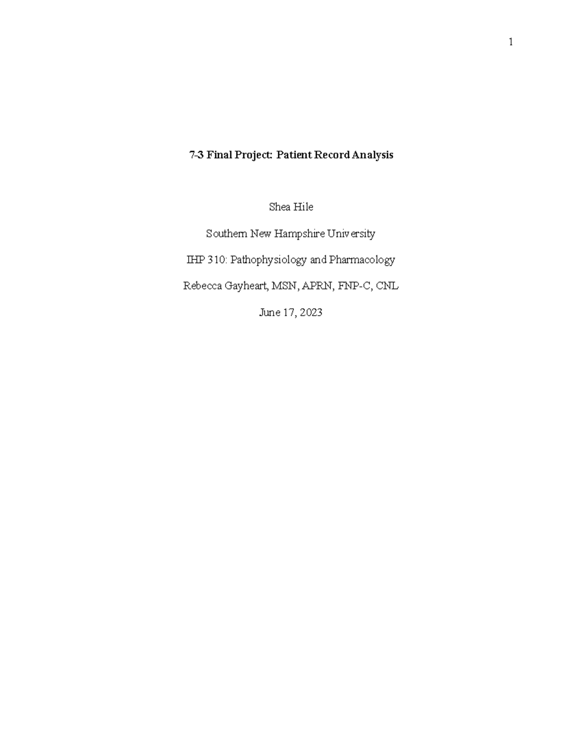 IHP 310 7-3 Final Project - 7-3 Final Project: Patient Record Analysis ...