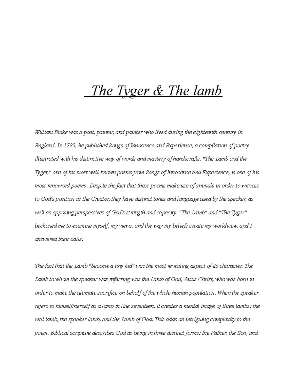 the lambs and te tyger - The Tyger & The lamb William Blake was a poet ...