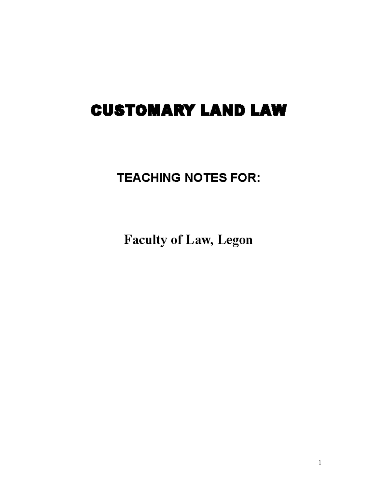Customary LAND LAW - CUSTOMARY LAND LAW TEACHING NOTES FOR: Faculty of ...