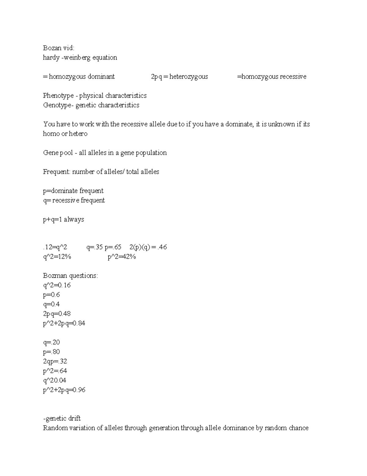 Bio lab notes - Bozan vid: hardy -weinberg equation = homozygous ...