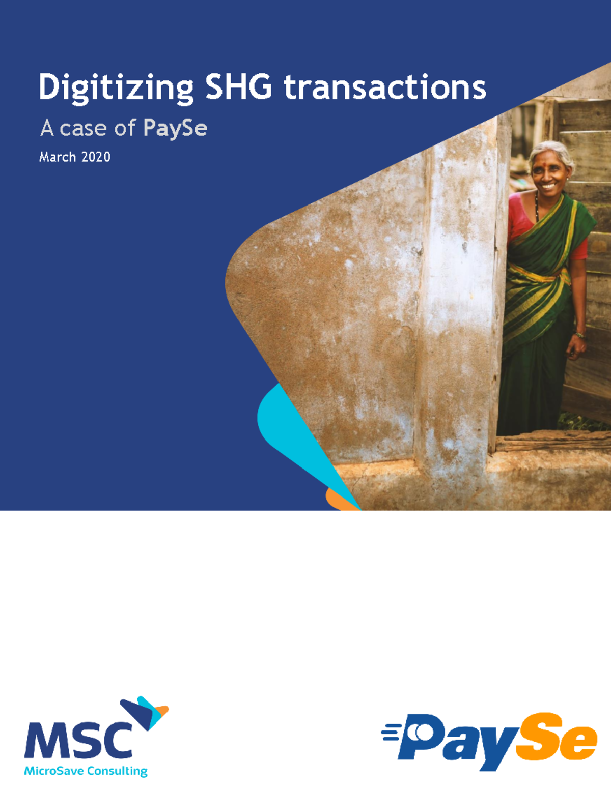 Pay Se Case Micro Save - CASE STUDY - Digitizing SHG transactions A ...
