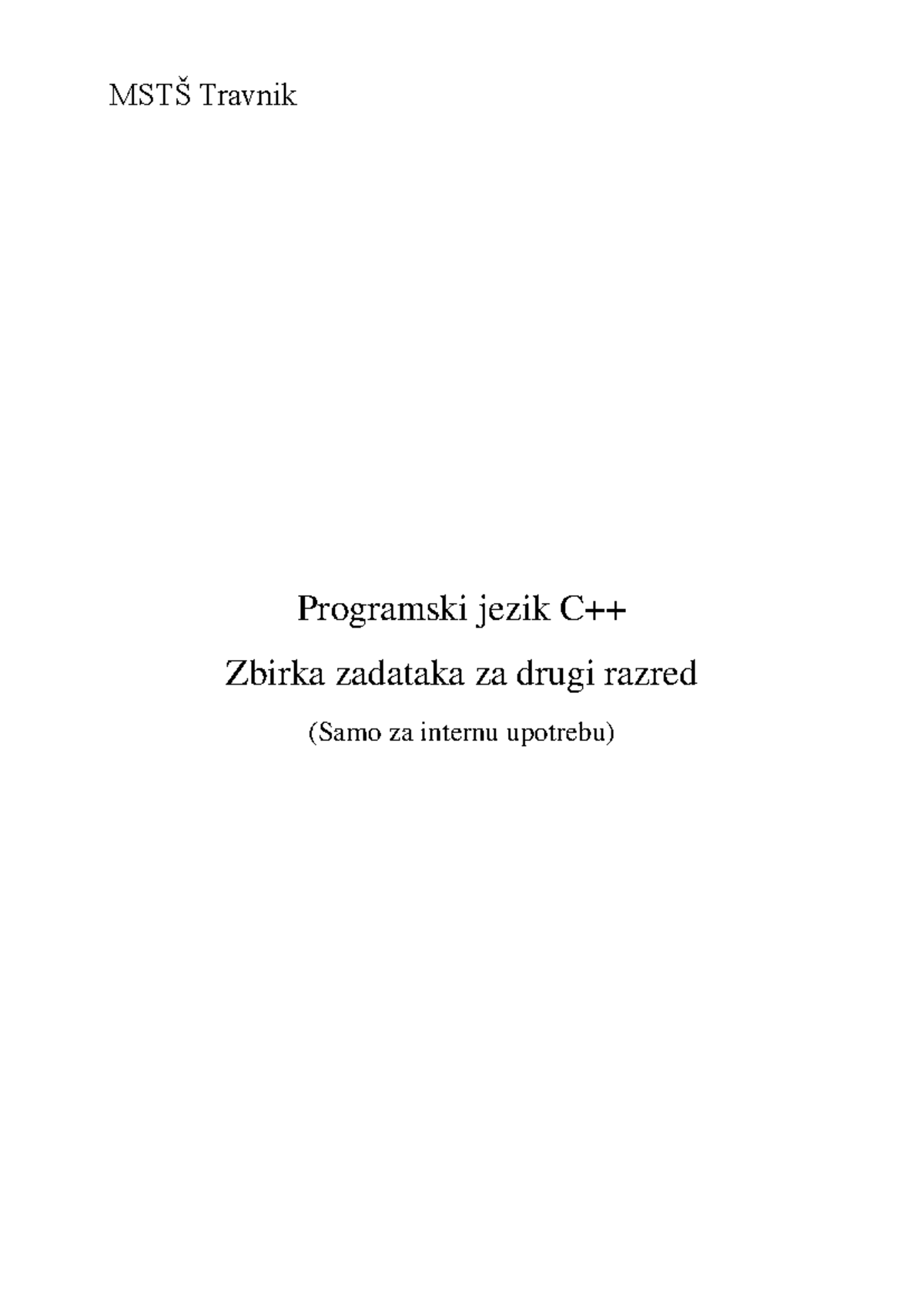 Zbirka zadataka C++ interno za II razred 1 - MSTŠ Travnik Programski ...