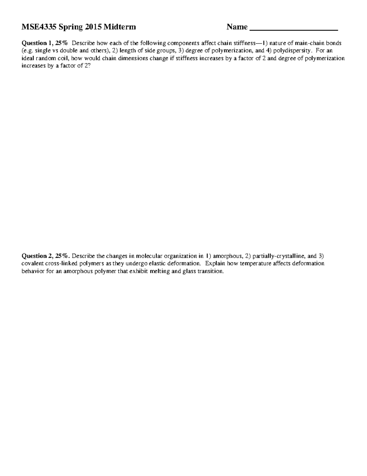 Midterm 2015 no answers - MSE4335 Spring 2015 Midterm Name _____________________ Question 1, 25% ...