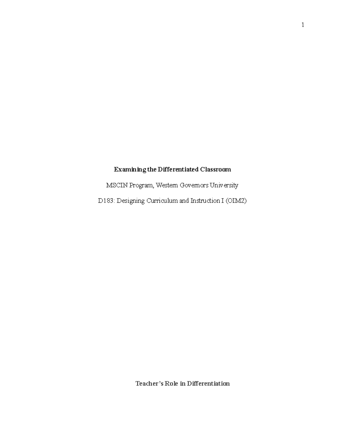 D187 Differentiated Instruction Task 1 - Examining the Differentiated Classroom MSCIN Program ...