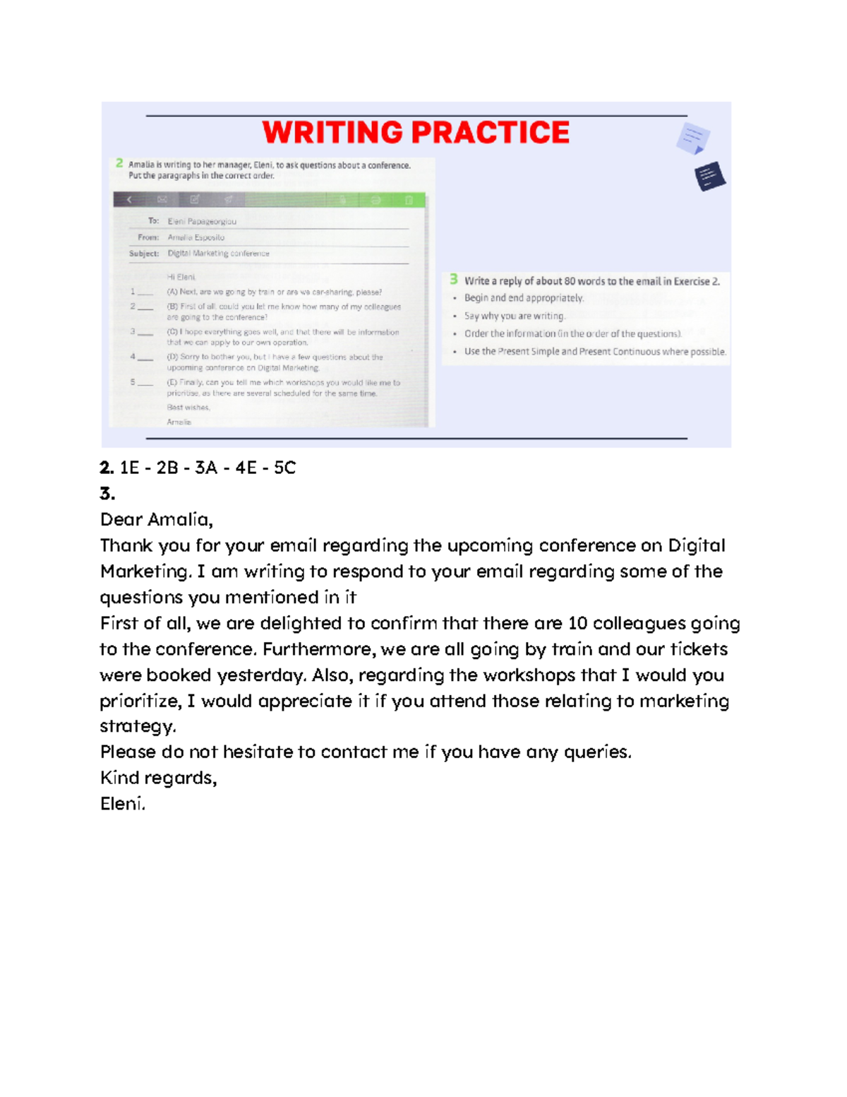 BP Writing U1 - 2. 1E - 2B - 3A - 4E - 5C 3. Dear Amalia, Thank you for ...