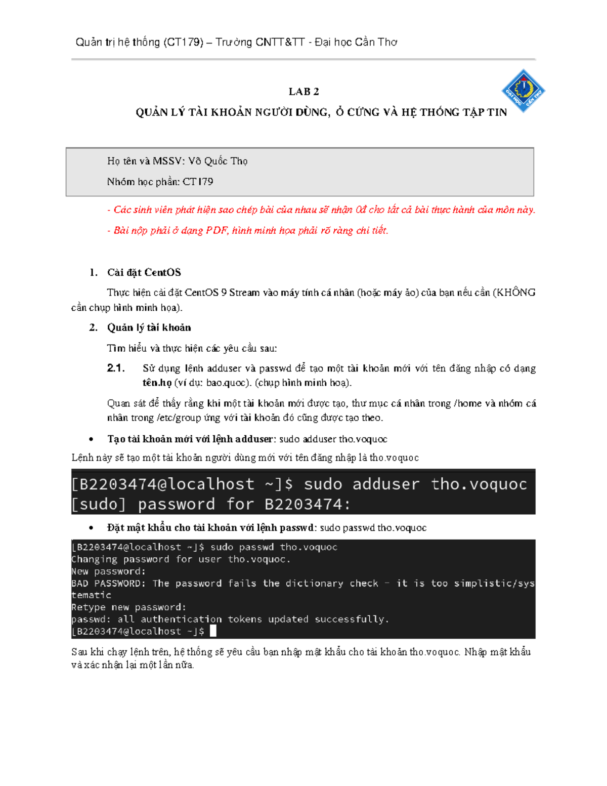 B2203474 Vo Quoc Tho CT179 QTHT Lab2 - LAB 2 QUẢN LÝ TÀI KHOẢN NGƯỜI DÙNG, Ổ CỨNG VÀ HỆ THỐNG ...