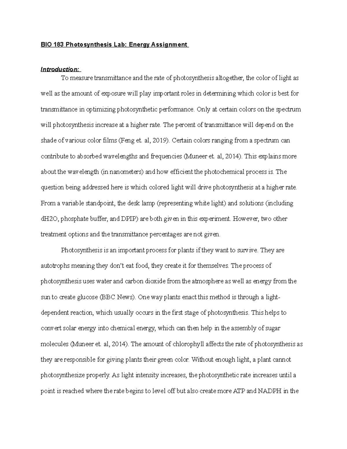 Energy Labs BIO 183 - BIO 183 Photosynthesis Lab: Energy Assignment Introduction: To measure ...