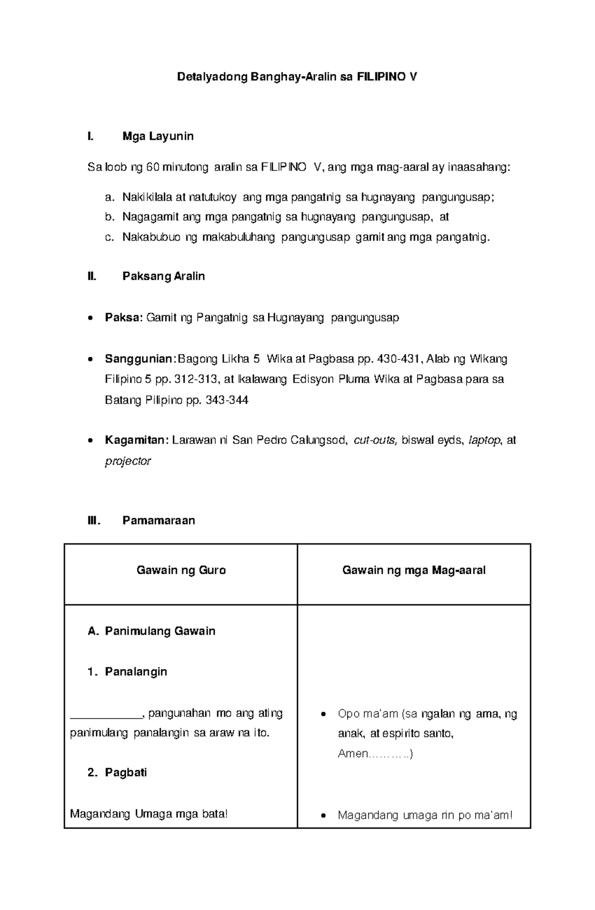 Lesson plan - Okqy - Detalyadong Banghay-Aralin sa FILIPINO V I. Mga ...