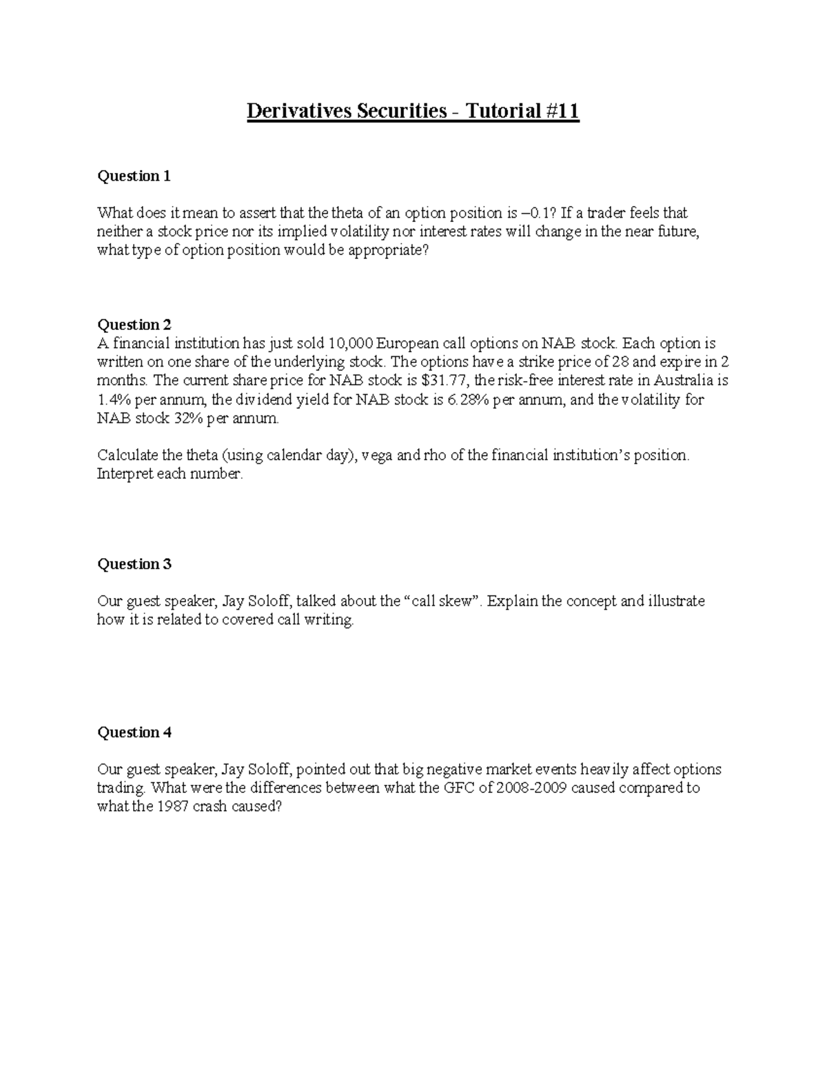 Tutorial 11 Question Sheet Derivatives Securities Tutorial Question 1 What Does It Mean To